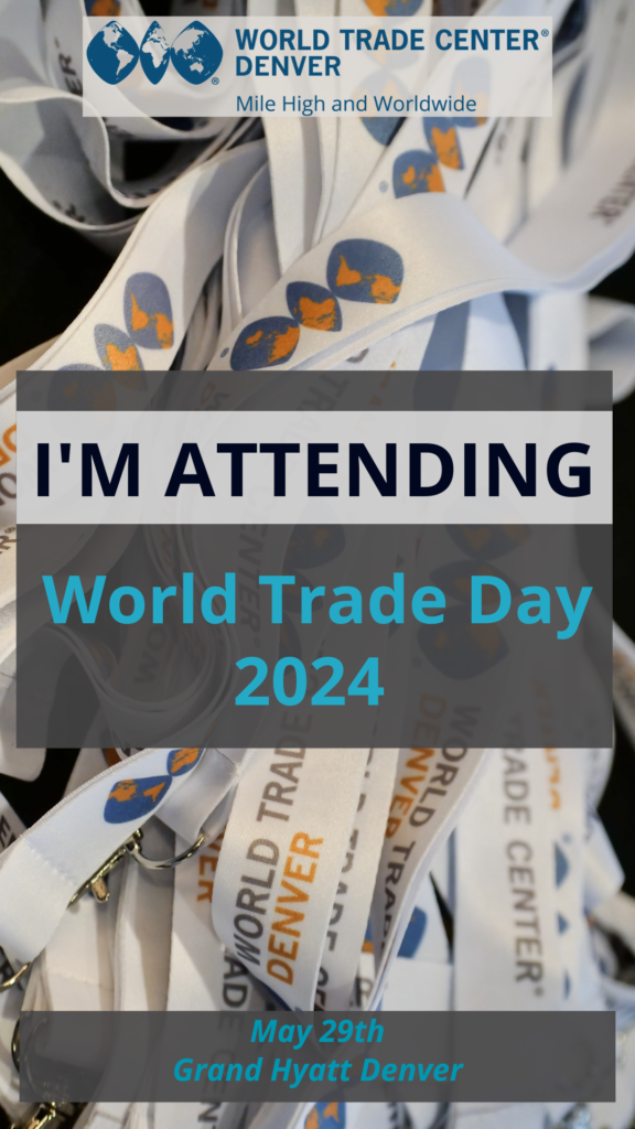 Media Kit World Trade Day - World Trade Center Denver